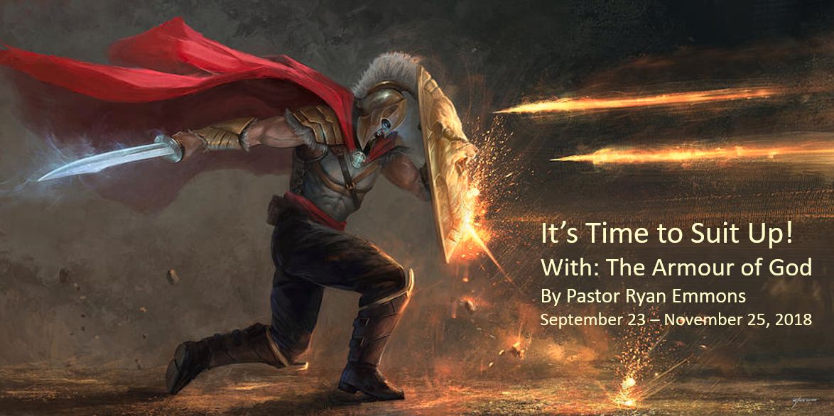 Sermon Series: It’s Time to Suit Up! – Argyle Road Baptist Church