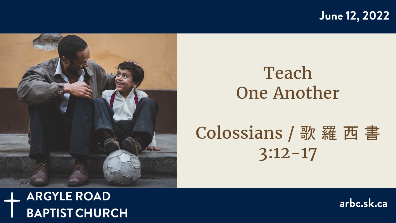 Teach One Another – Argyle Road Baptist Church