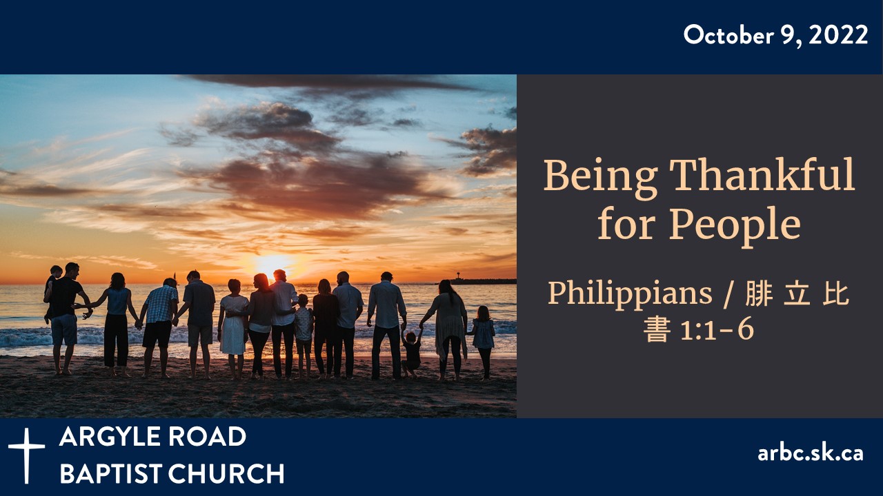 Being Thankful for People – Argyle Road Baptist Church