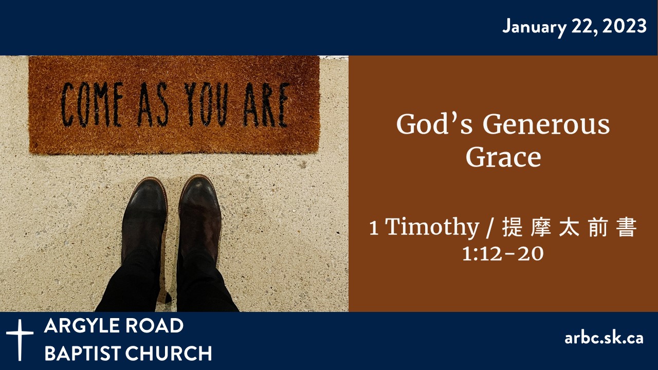 God’s Generous Grace – Argyle Road Baptist Church