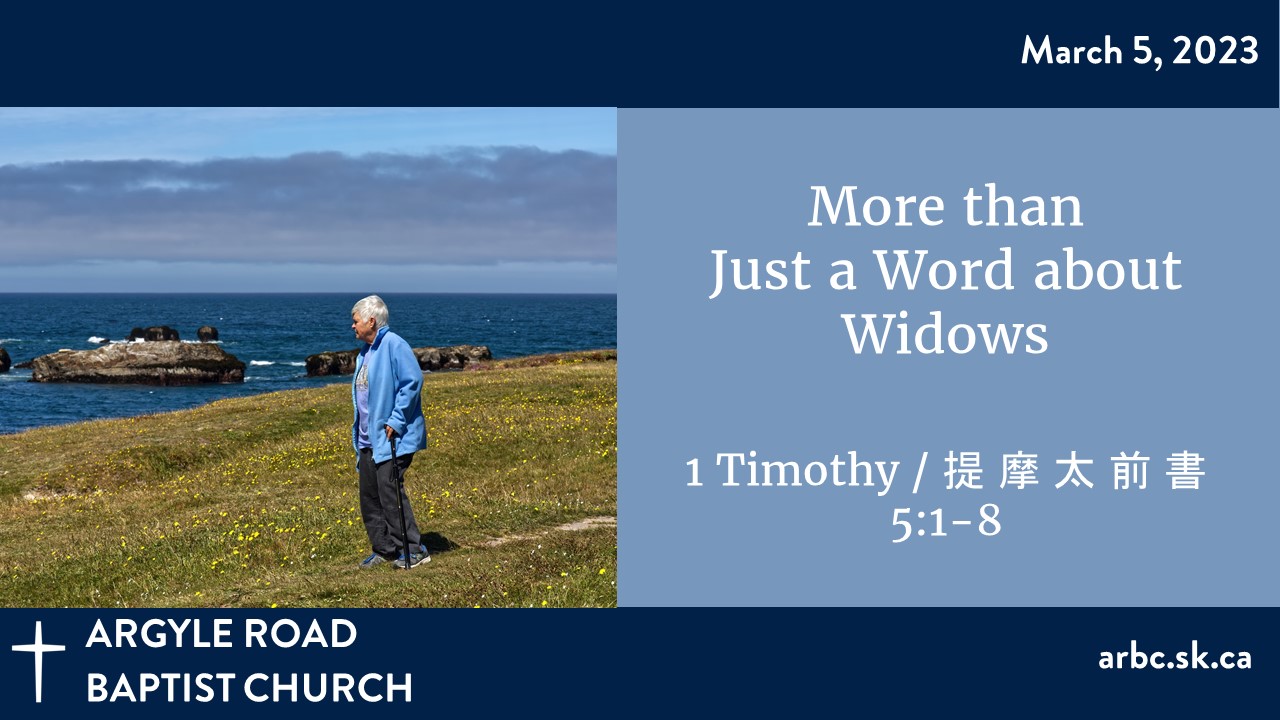 More than Just a Word About Widows – Argyle Road Baptist Church