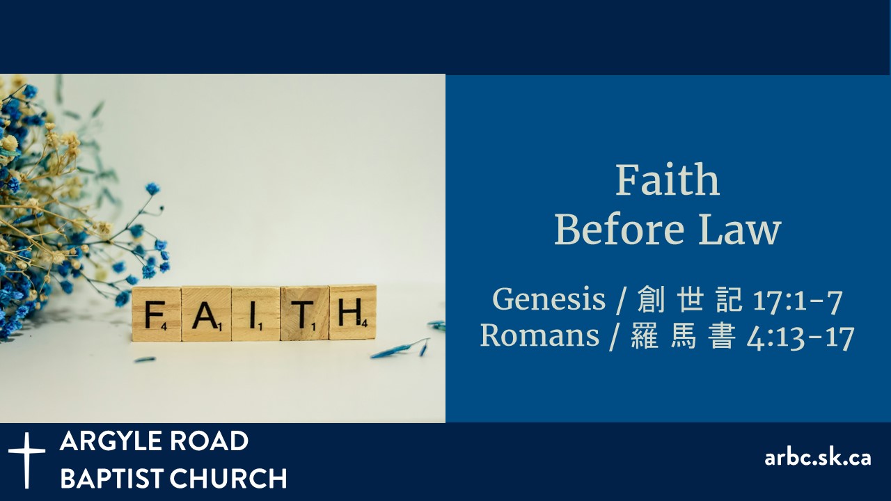 Faith Before Law – Argyle Road Baptist Church