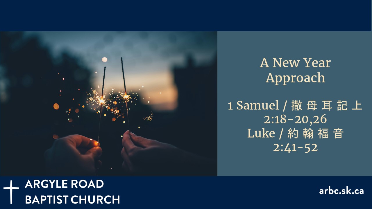 A New Year Approach – Argyle Road Baptist Church