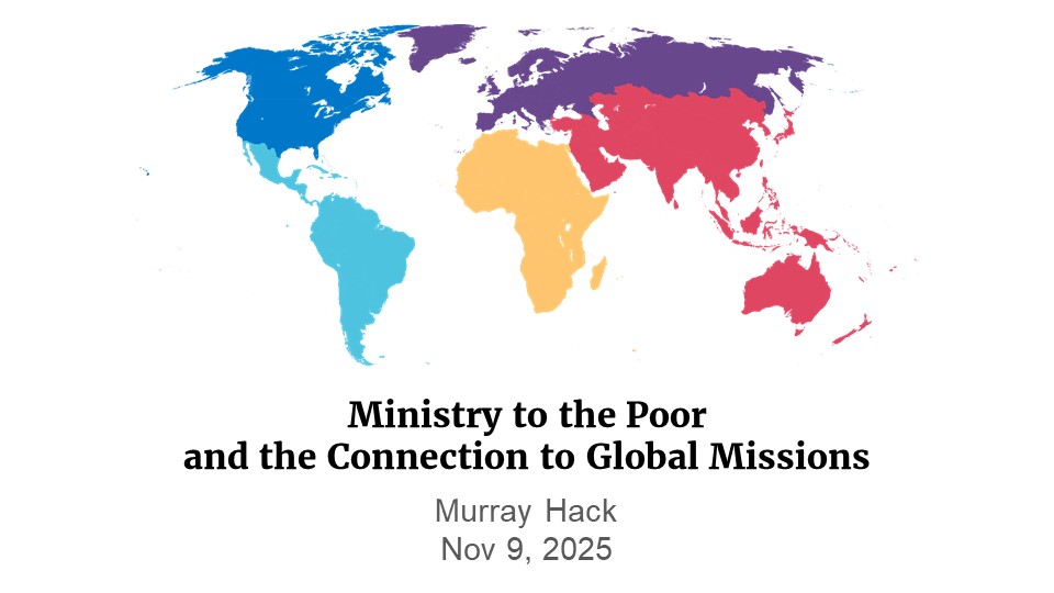 Ministry to the Poor and the Connection to Global Missions – Argyle ...